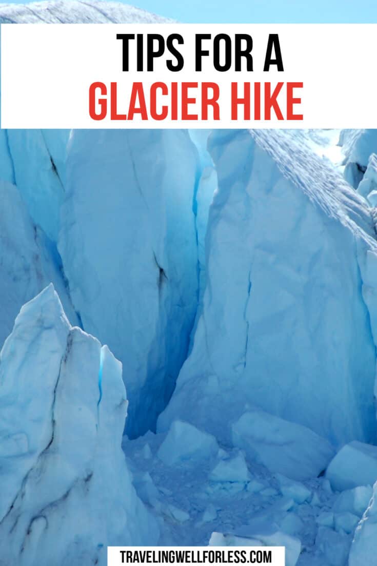 7 Tips For A Successful Glacier Hike