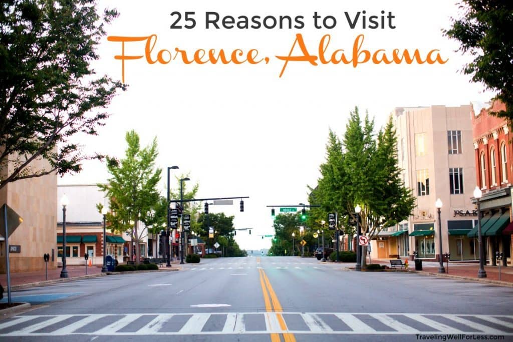 25 Reasons to Visit Florence, Alabama