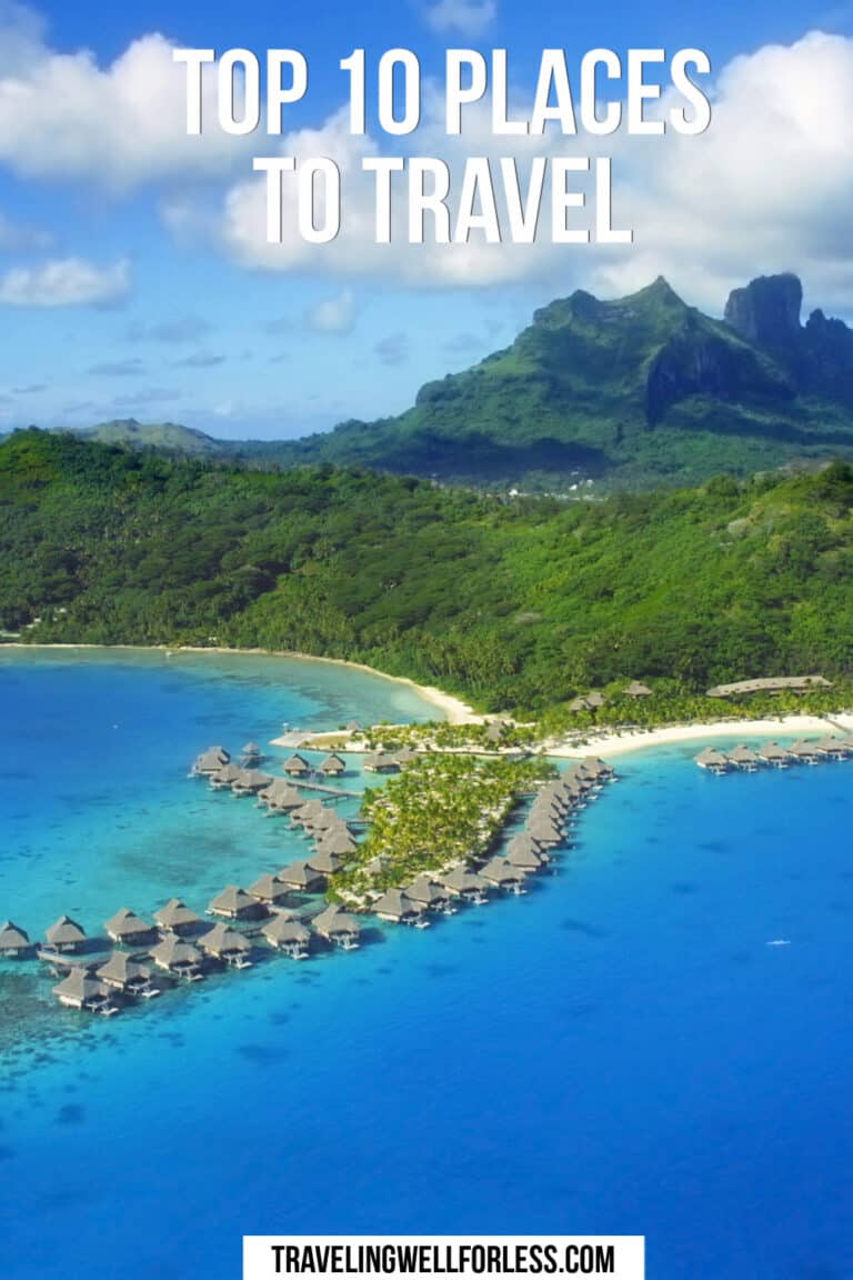 Top 10 Places to Travel