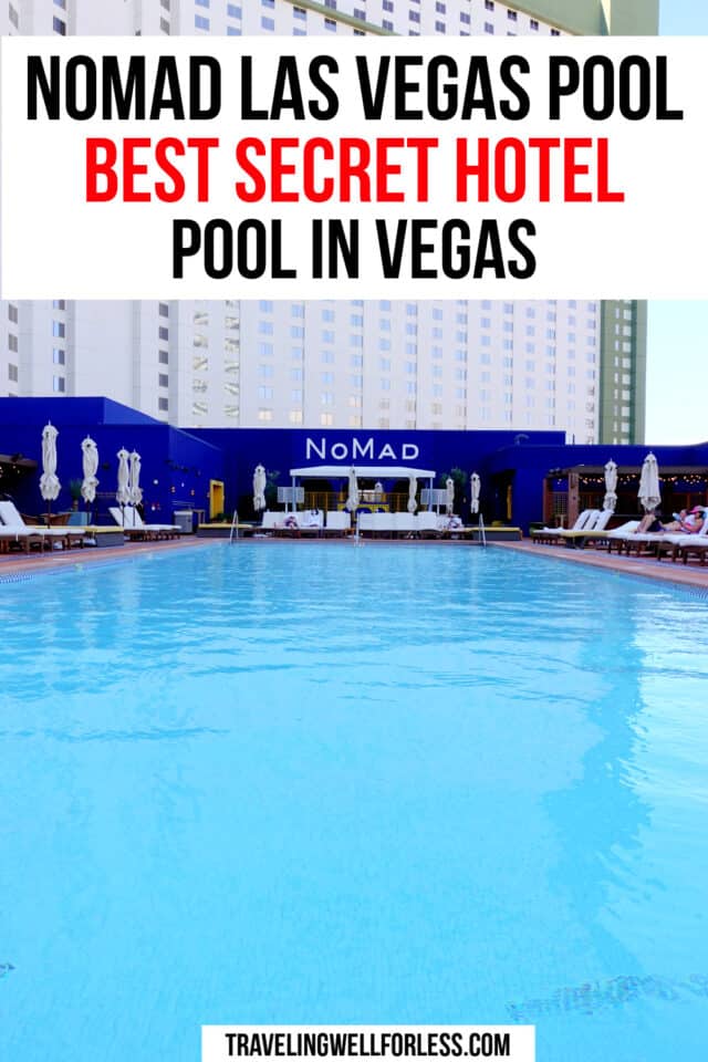 NoMad Las Vegas Pool: See the Best Secret Hotel Pool in Vegas