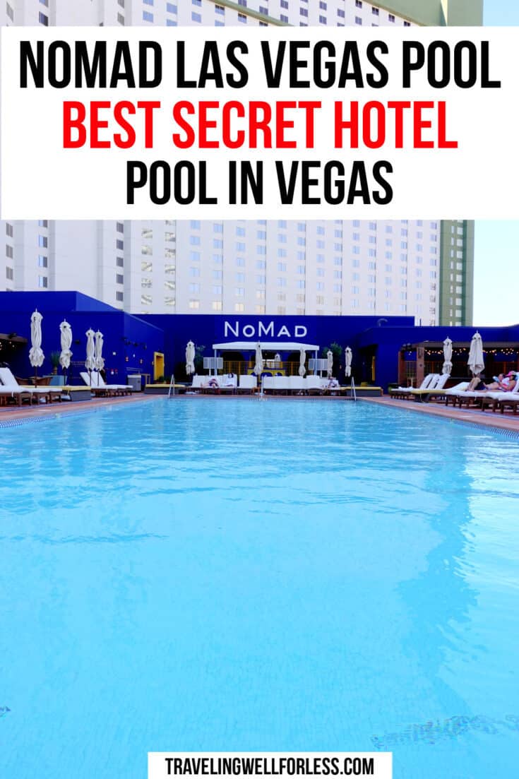 NoMad Las Vegas Pool: See the Best Secret Hotel Pool in Vegas